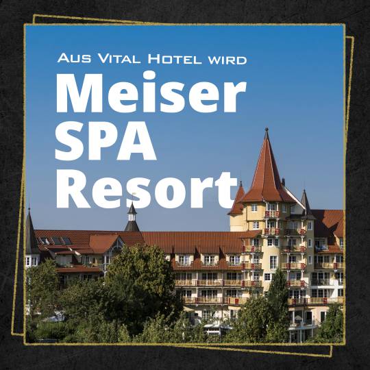 The history and renaming of the Meiser SPA Resort - Leading Spa Resorts